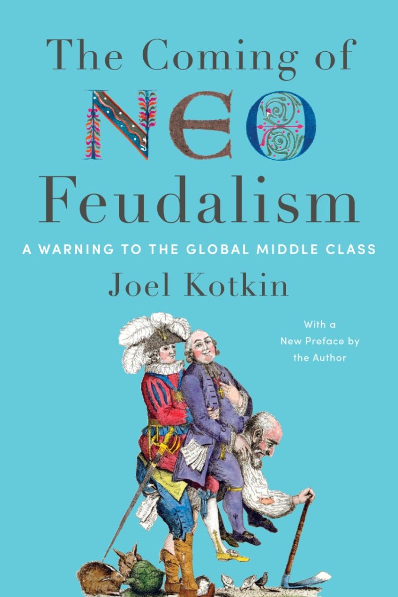 The Coming of Neo-Feudalism - Encounter Books